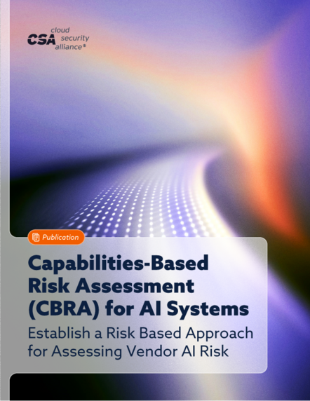Capabilities-Based AI Risk Assessment (CBRA) | CSA